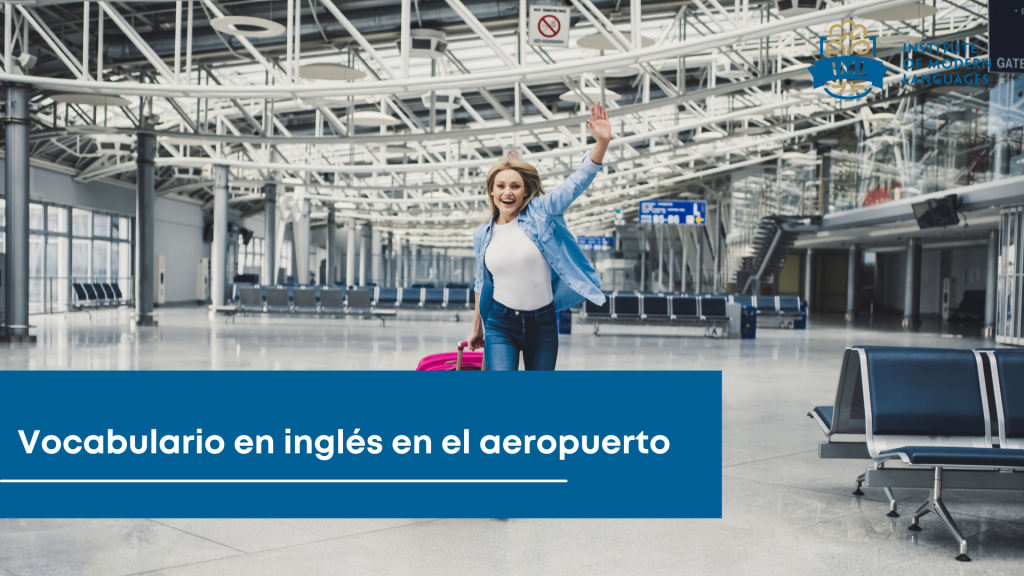 Vocabulario en inglés en el aeropuerto y para viajar